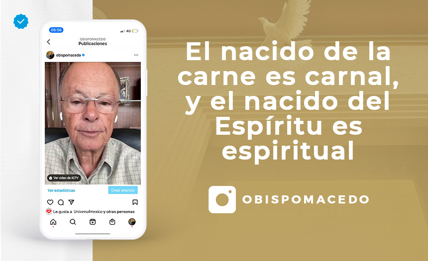 El nacido de la carne es carnal, y el nacido del Espíritu es espiritual ...